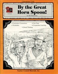 By the Great Horn Spoon! - Literature Unit - Exodus Books