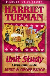 Harriet Tubman - Unit Study Curriculum Guide - Exodus Books