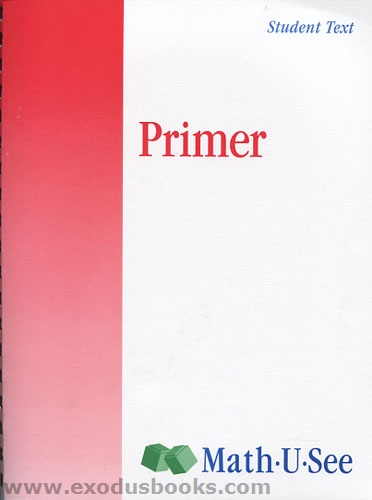 Math-U-See Primer Student Text (old) - Exodus Books