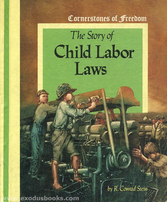 Story of Child Labor Laws - Exodus Books