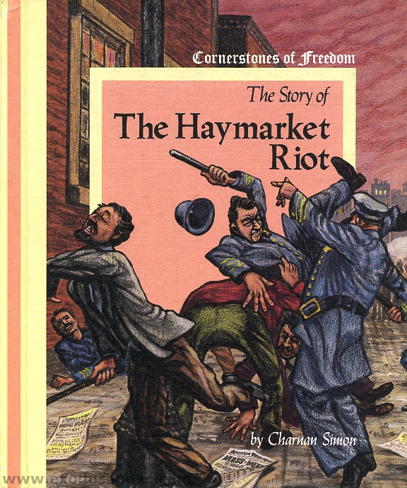 Story of the Haymarket Riot - Exodus Books