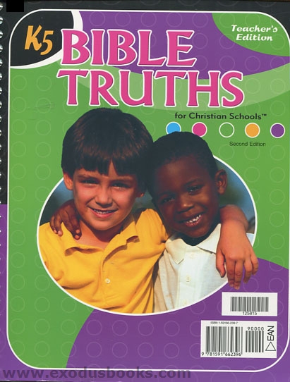 Bible Truths K5 - Teacher Edition (old) - Exodus Books