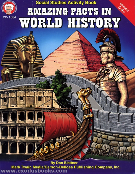 Amazing Facts in World History - Exodus Books