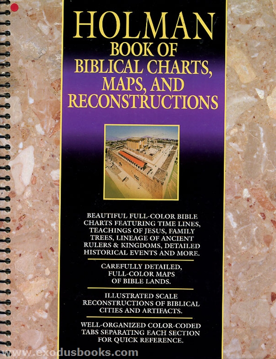 Holman Book of Biblical Charts, Maps, and Reconstructions - Exodus Books