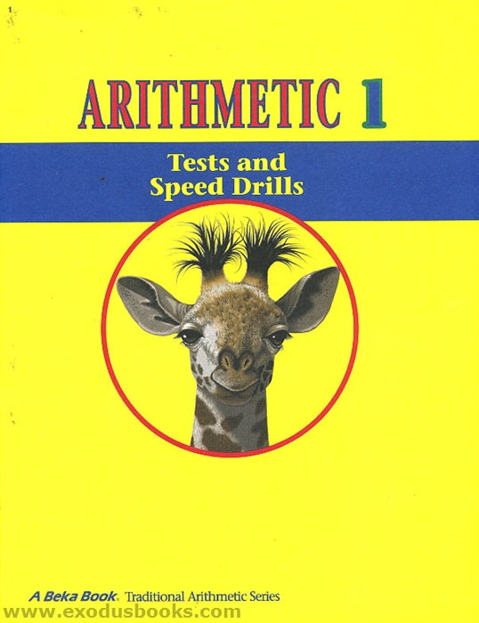 Arithmetic 1 - Tests/Speed Drills (really old) - Exodus Books