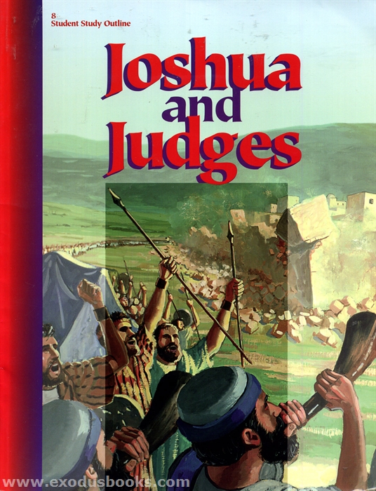 Joshua and Judges - Student Study Outline (old) - Exodus Books