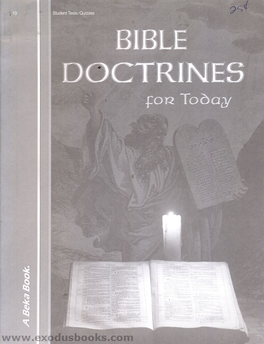 Bible Doctrines for Today - Tests/Quizzes (old) - Exodus Books