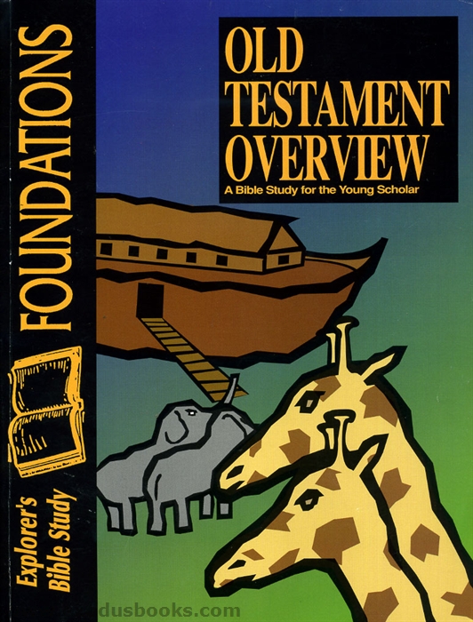 Foundations: Old Testament Overview - Exodus Books