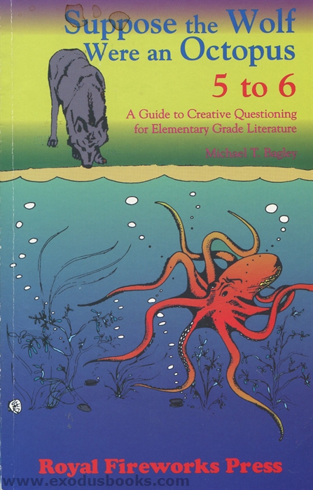 Suppose the Wolf Were an Octopus 5-6 - Exodus Books
