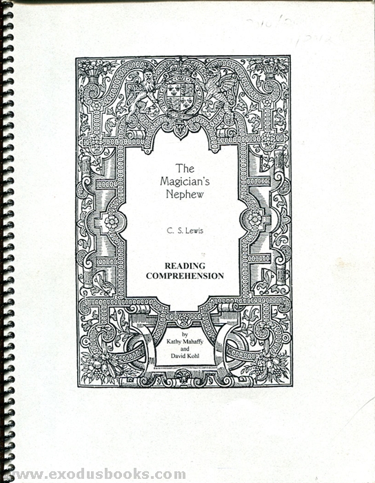 Magician's Nephew - Reading Comprehension Guide - Exodus Books