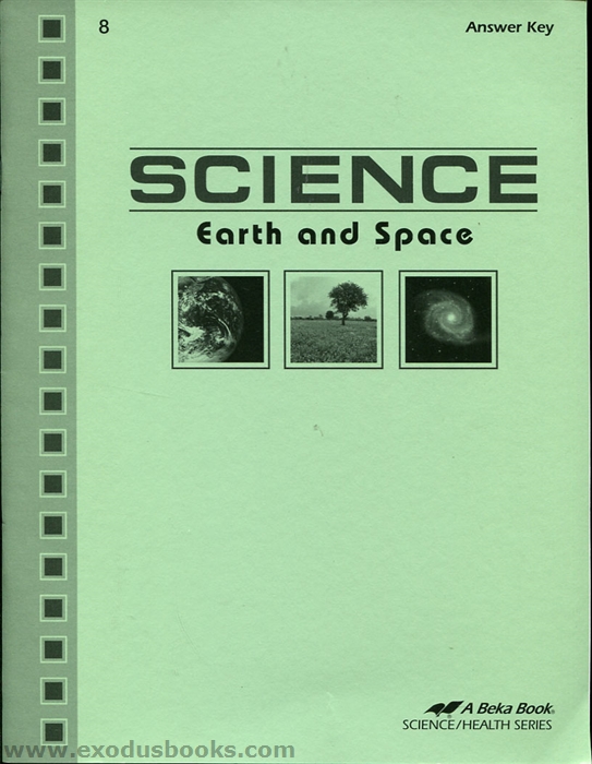 Science: Earth and Space - Answer Key (old) - Exodus Books