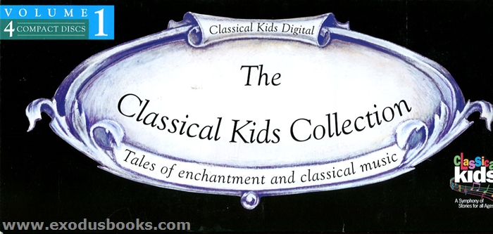 Classical Kids Collection Volume 1 - Audio CDs - Exodus Books