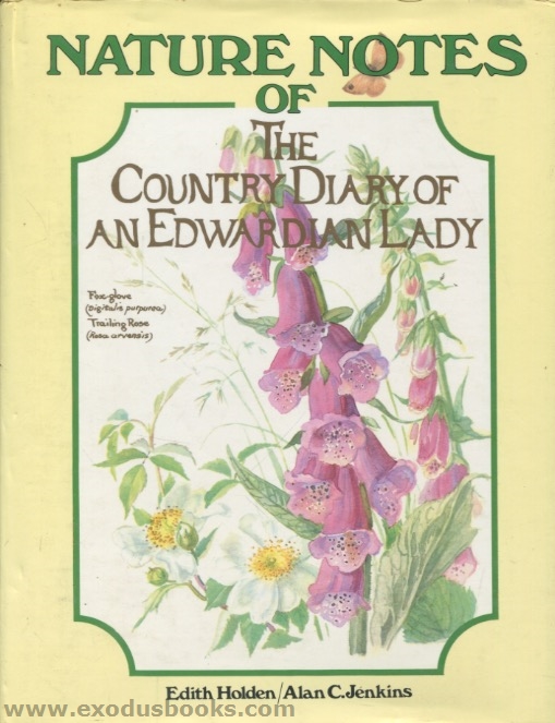 Nature Notes of The Country Diary of an Edwardian Lady - Exodus Books