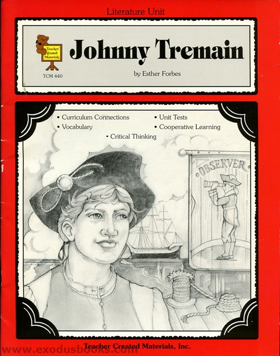 Guide for Using Johnny Tremain in the Classroom (Literature Units ...