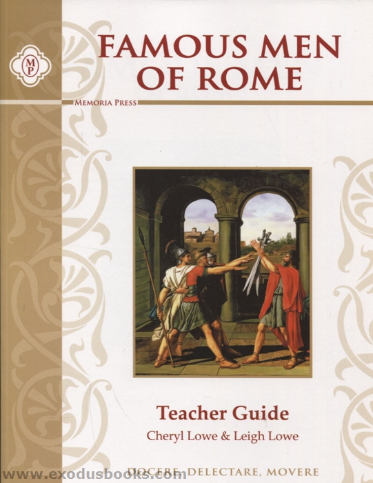 Famous Men of Rome - Teacher Guide (old) - Exodus Books