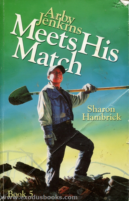 Arby Jenkins Meets His Match - Exodus Books