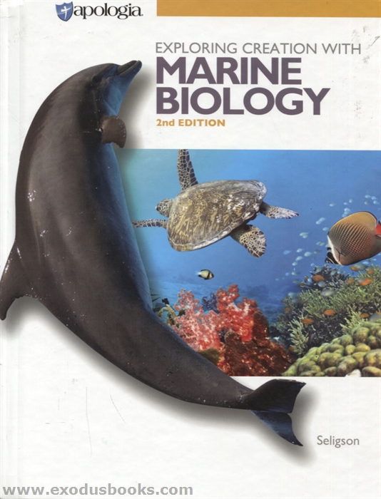 Exploring Creation With Marine Biology - Textbook - Exodus Books Exploring Creation With Marine Biology - Textbook - Exodus Books
