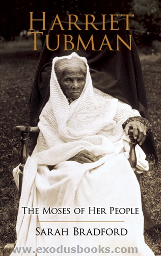 Harriet Tubman: Moses of Her People - Exodus Books