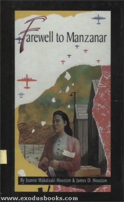 Farewell to Manzanar - Exodus Books