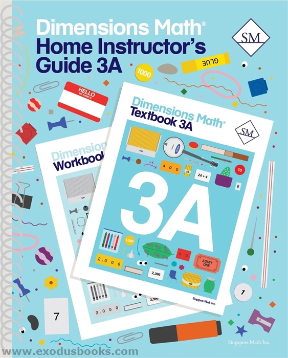 Dimensions Math 3A - Home Instructor's Guide - Exodus Books