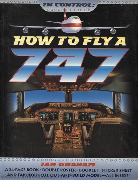 How to Fly a 747 - Exodus Books