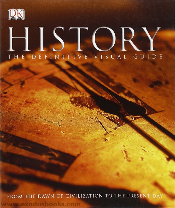 DK History: The Definitive Visual Guide - Exodus Books