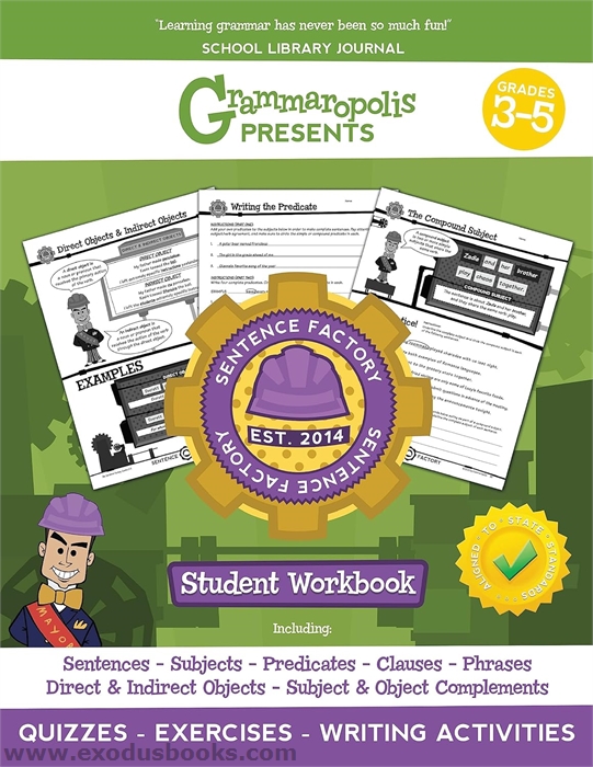 Grammaropolis Presents Sentence Factory 3-5 - Student Workbook - Exodus ...