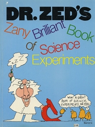 Dr. Zed's Zany Brilliant Book of Science Experiments - Exodus Books