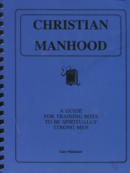 Christian Manhood - Student Book Only - Exodus Books