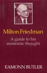 Milton Friedman: A Guide to His Economic Thought - Exodus Books